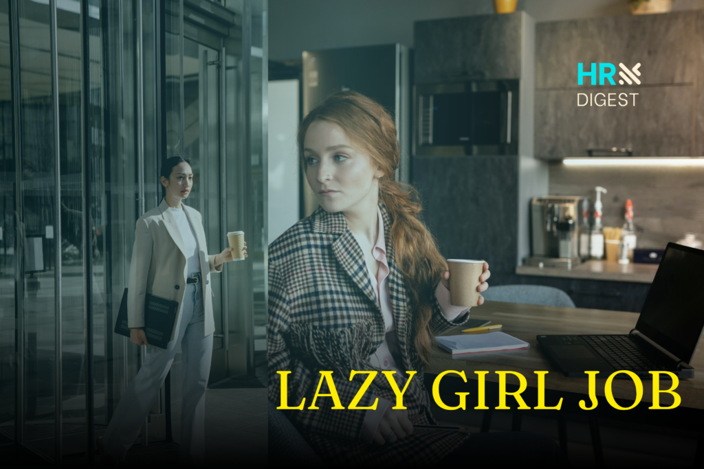 "LAZY GIRL JOB" - Nghịch lý người trẻ làm việc "lười" nhưng bận rộn? - HR Digest | Cộng đồng tri ...